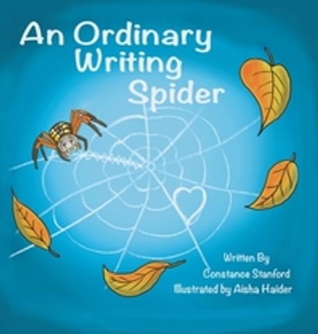 An Ordinary Writing Spider | Stanford, Constance - 교보문고