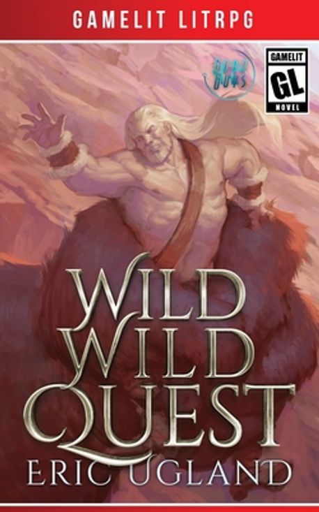 Wild Wild Quest | Ugland, Eric - 교보문고