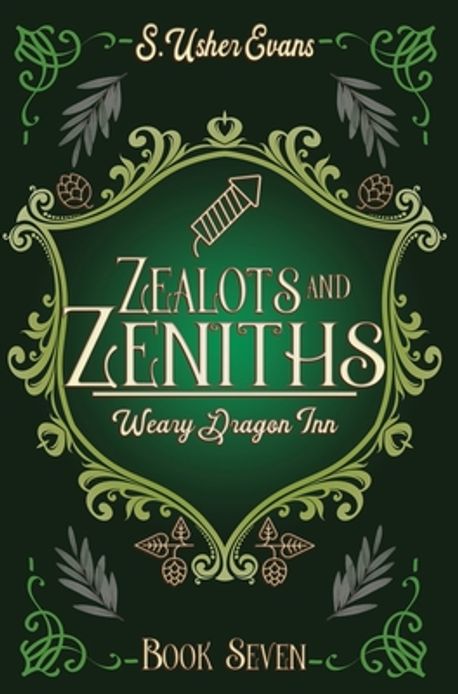 Zealots and Zeniths | Evans, S. Usher - 교보문고