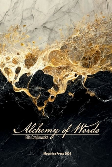 Alchemy of Words | Czajkowska, Ella - 교보문고