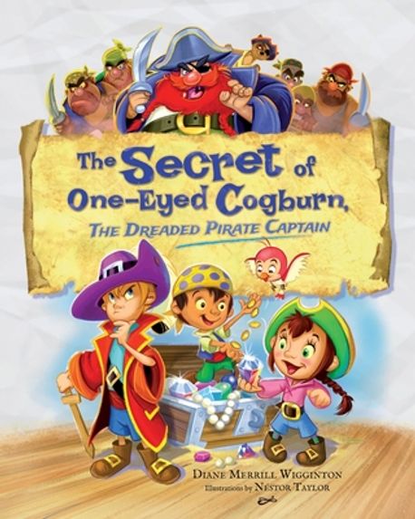 The Secret of One-Eyed Cogburn, The Dreaded Pirate Captain | Merrill ...