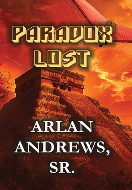 Paradox Lost | Andrews, Arlan - 교보문고