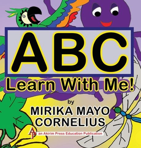 ABC Learn With Me! | Mayo Cornelius, Mirika - 교보문고