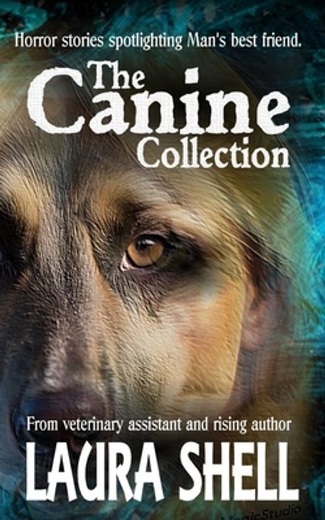 The Canine Collection | Shell, Laura - 교보문고