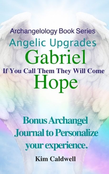 Archangelology, Gabriel, Hope | Caldwell, Rachel - 교보문고