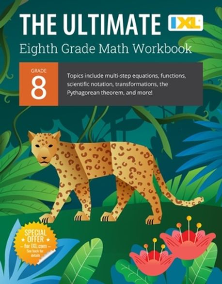 IXL Ultimate Grade 8 Math Workbook | Learning, IXL - 교보문고