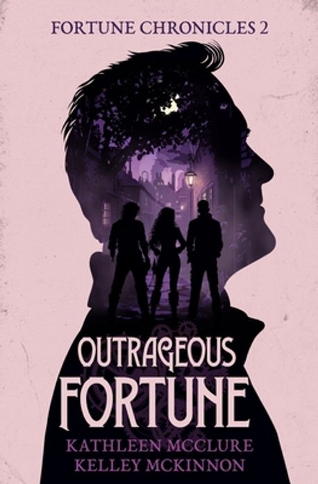 Outrageous Fortune | McClure, Kathleen - 교보문고