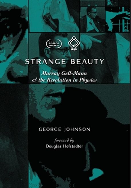 Strange Beauty | George Johnson - 교보문고
