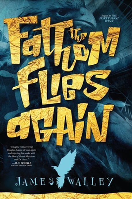 The Fathom Flies Again | Walley, James - 교보문고