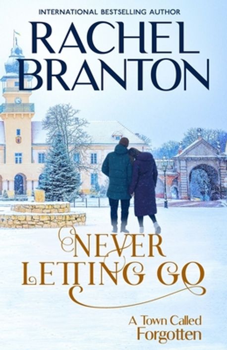 Never Letting Go | Branton, Rachel - 교보문고