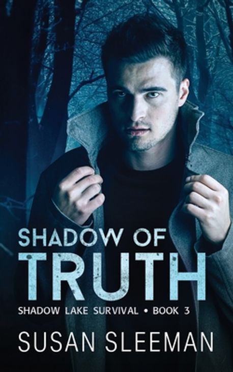 Shadow of Truth | Sleeman, Susan - 교보문고