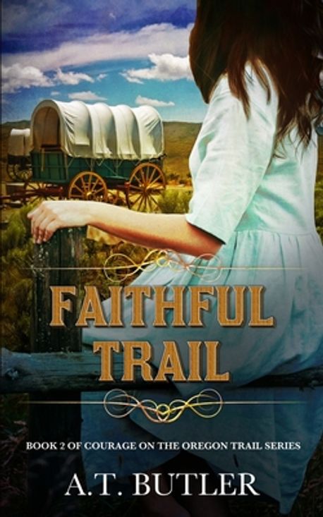 Faithful Trail | Butler, A. T. - 교보문고
