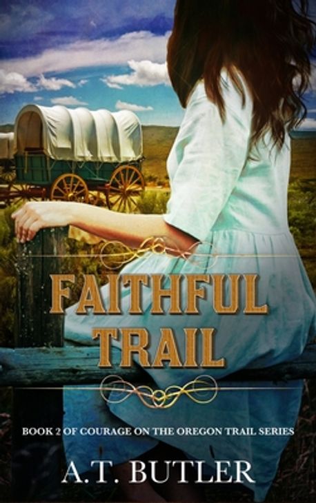 Faithful Trail | Butler, A. T. - 교보문고