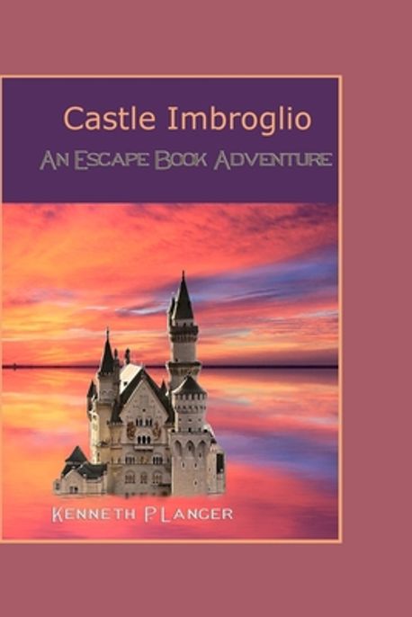 Castle Imbroglio | Langer, Kenneth - 교보문고