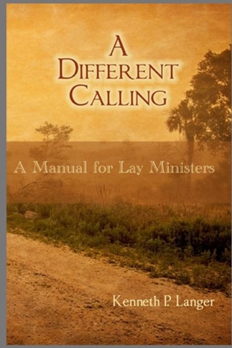 A Different Calling | Langer, Kenneth - 교보문고