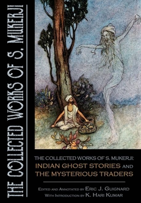 The Collected Works of S. Mukerji | Guignard, Eric J. - 교보문고