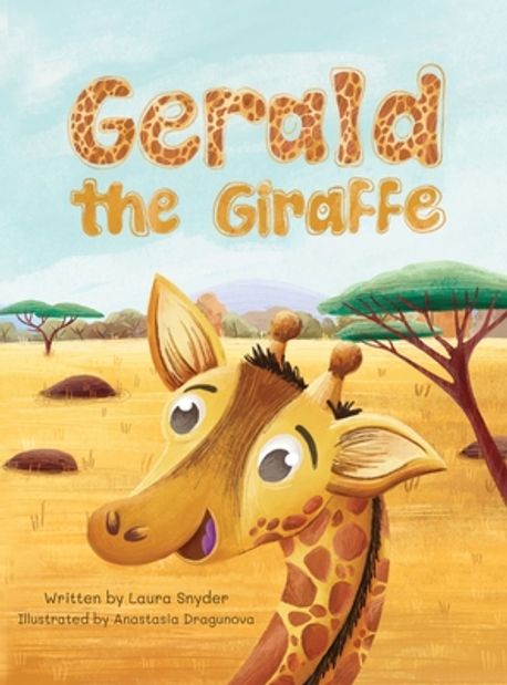Gerald the Giraffe | Snyder, Laura - 교보문고