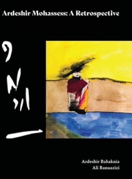 Ardeshir Mohassess | Babaknia, Ardeshir - 교보문고