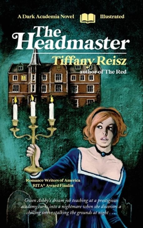 The Headmaster | Reisz, Tiffany - 교보문고