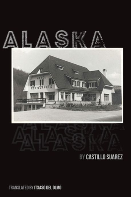 Alaska | Suarez, Castillo - 교보문고