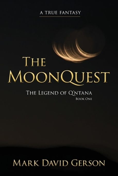 The MoonQuest | Gerson, Mark David - 교보문고