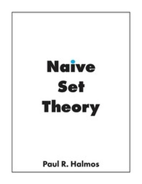 Naive Set Theory | Halmos, Paul R. - 교보문고
