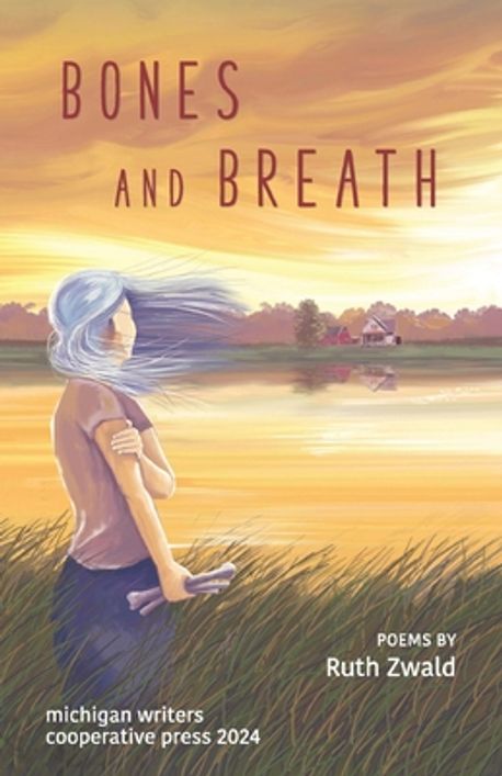 Bones and Breath | Zwald, Ruth - 교보문고