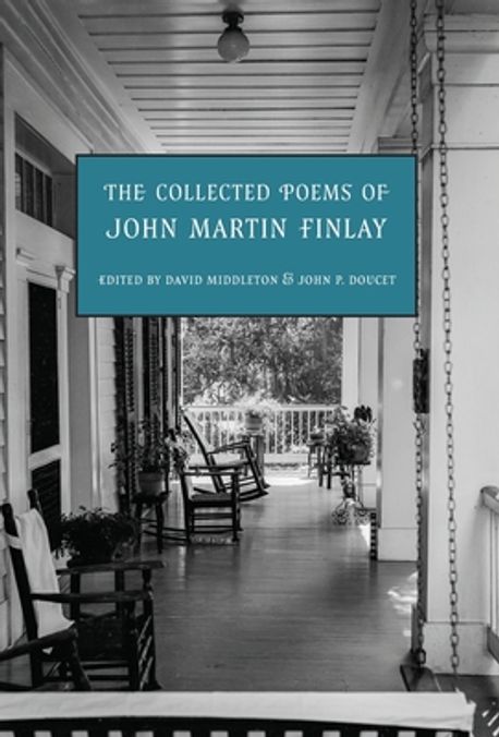 The Collected Poems of John Martin Finlay | Finlay, John Martin - 교보문고