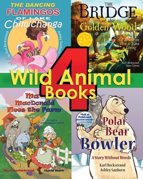 4 Wild Animal Books for Kids | Mark, Alycia - 교보문고
