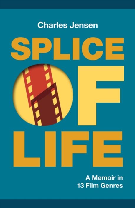 Splice of Life | Charles Jensen - 교보문고