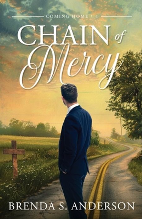 Chain of Mercy | Anderson, Brenda S. - 교보문고