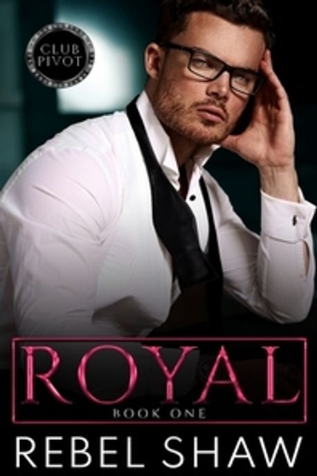 Royal | Shaw, Rebel - 교보문고
