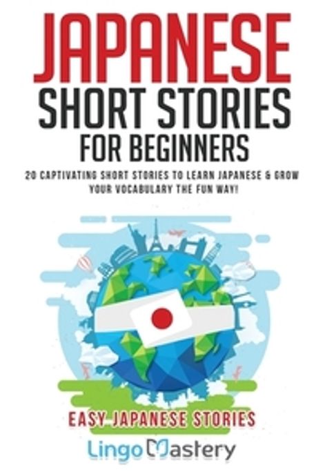 Japanese Short Stories for Beginners | Lingo Mastery - 교보문고