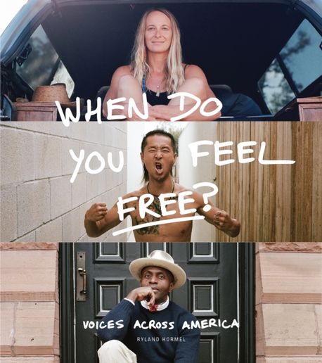 When Do You Feel Free? | Hormel, Ryland - 교보문고