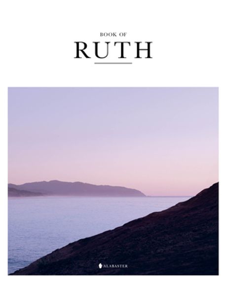 Book of Ruth (Sc, Nlt) | Alabaster Co - 교보문고