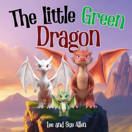 The Little Green Dragon | Allen, Lee - 교보문고