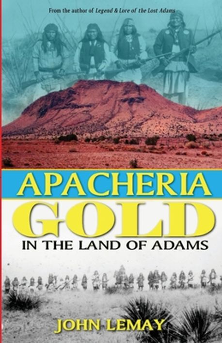 Apacheria Gold | Lemay - 교보문고