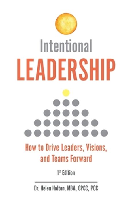 Intentional Leadership | Holton, Helen - 교보문고