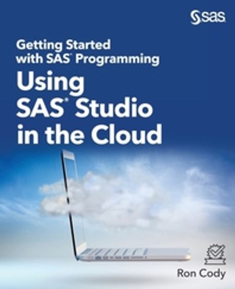 Getting Started with SAS Programming | Cody, Ron - 교보문고