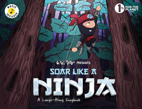Soar Like a Ninja | Giggle Spoon - 교보문고