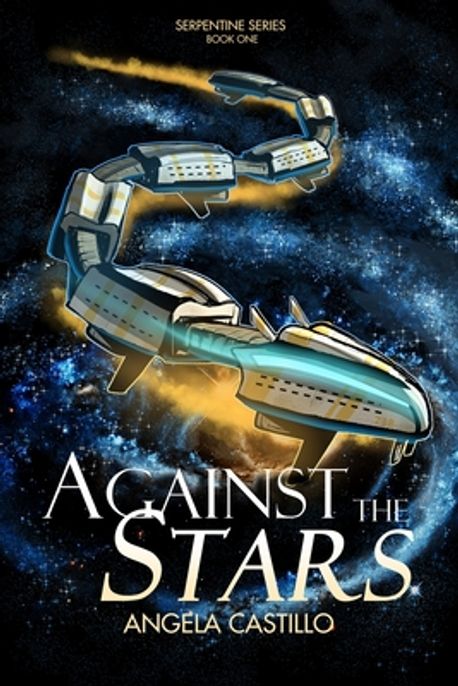 Against the Stars | Castillo, Angela - 교보문고