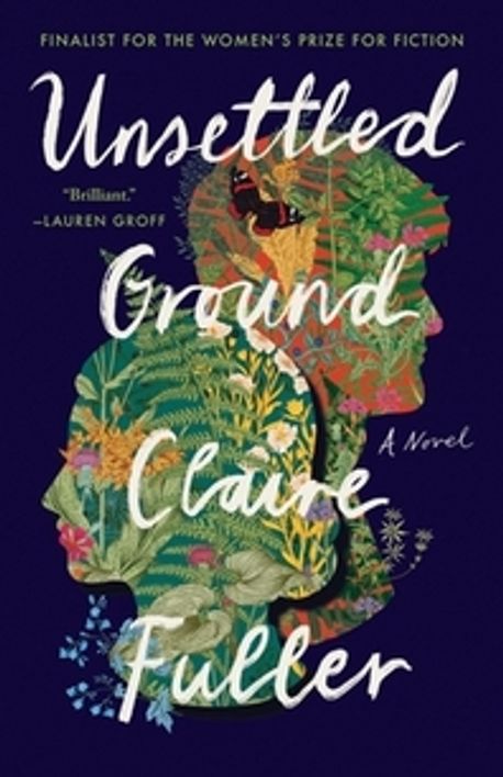 Unsettled Ground | Fuller, Claire - 교보문고