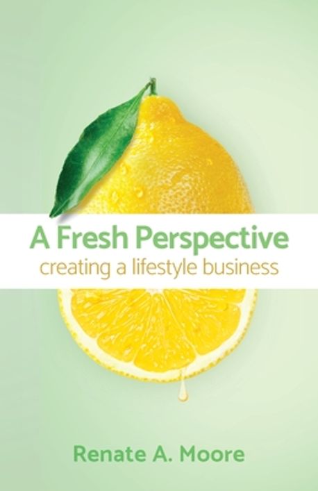A Fresh Perspective | Moore, Renate A. - 교보문고