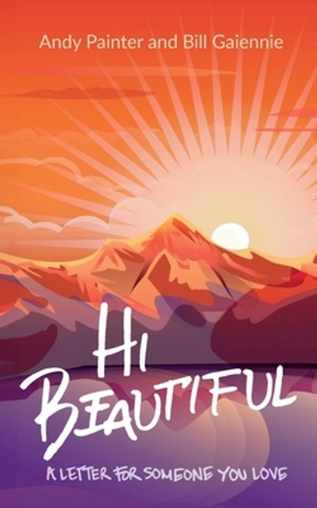 Hi Beautiful | Painter, Andy - 교보문고