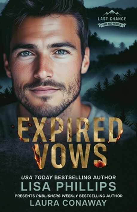 Expired Vows | Phillips, Lisa - 교보문고