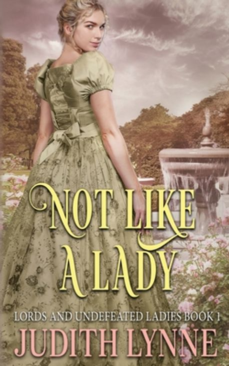 Not Like a Lady | Lynne, Judith - 교보문고