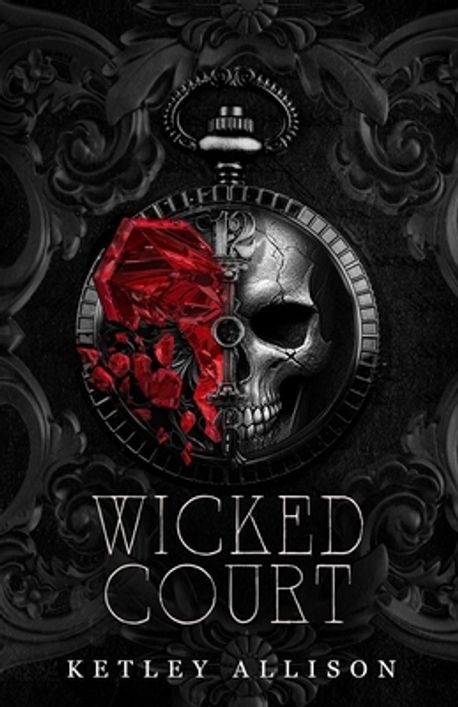 Wicked Court | Allison, Ketley - 교보문고