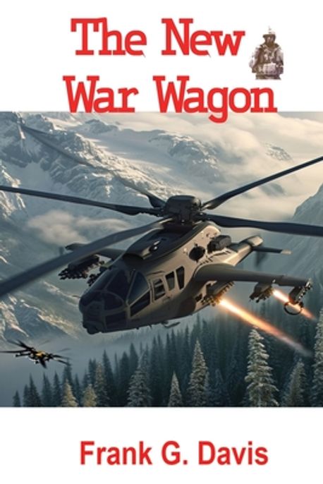 The New War Wagon Book 5 in the War on Crime Series | Davis, Frank G ...