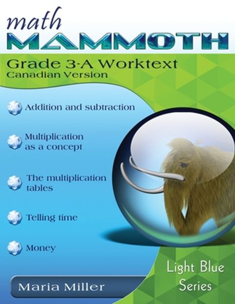 Math Mammoth Grade 3-A Worktext, Canadian Version | Miller, Maria - 교보문고