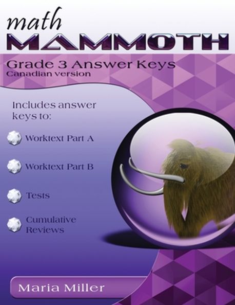 Math Mammoth Grade 3 Answer Keys, Canadian Version | Miller, Maria - 교보문고